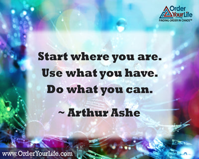 28 Amazing Quotes That Will Inspire You to Get Organized – Order Your Life